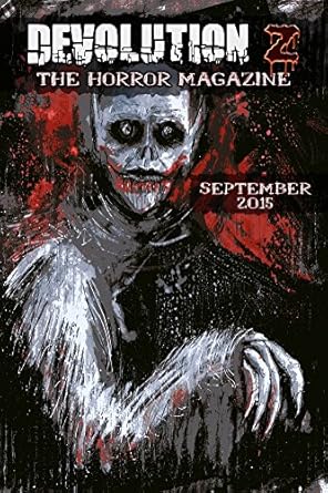 Amazon.co.jp: Devolution Z: The Horror Magazine September 2015 (English Edition) 電子書籍 ...