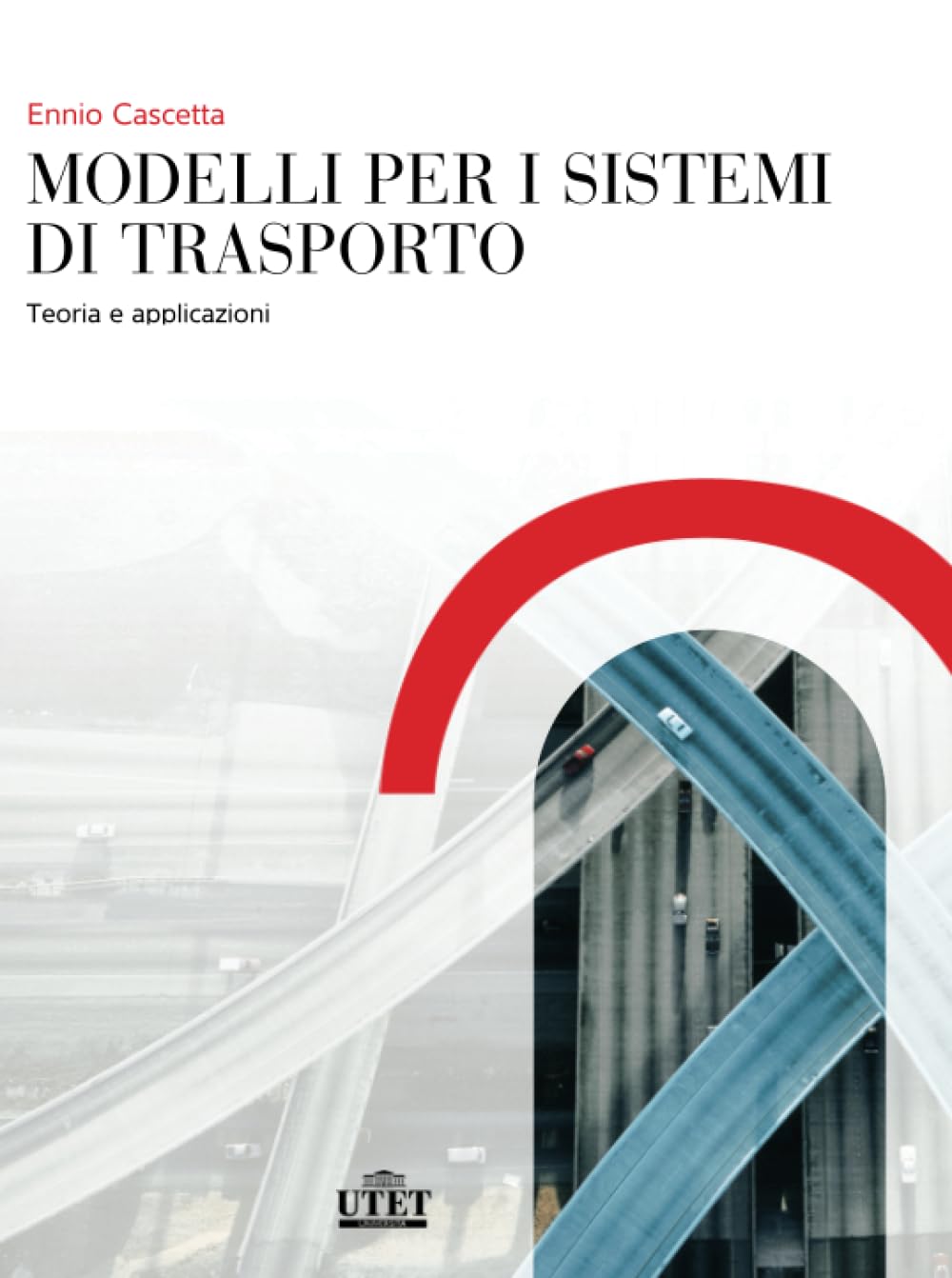 Amazon.it: Modelli per i sistemi di trasporto: Teoria e applicazioni ...