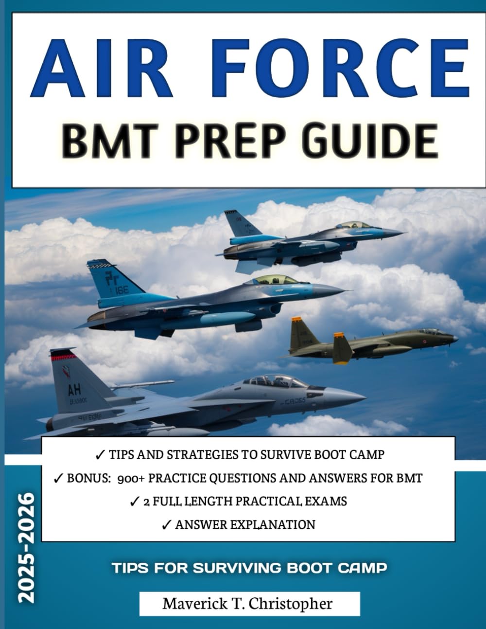 Air Force BMT Prep Guide 2025–2026: 700 Practice Questions, Detailed ...