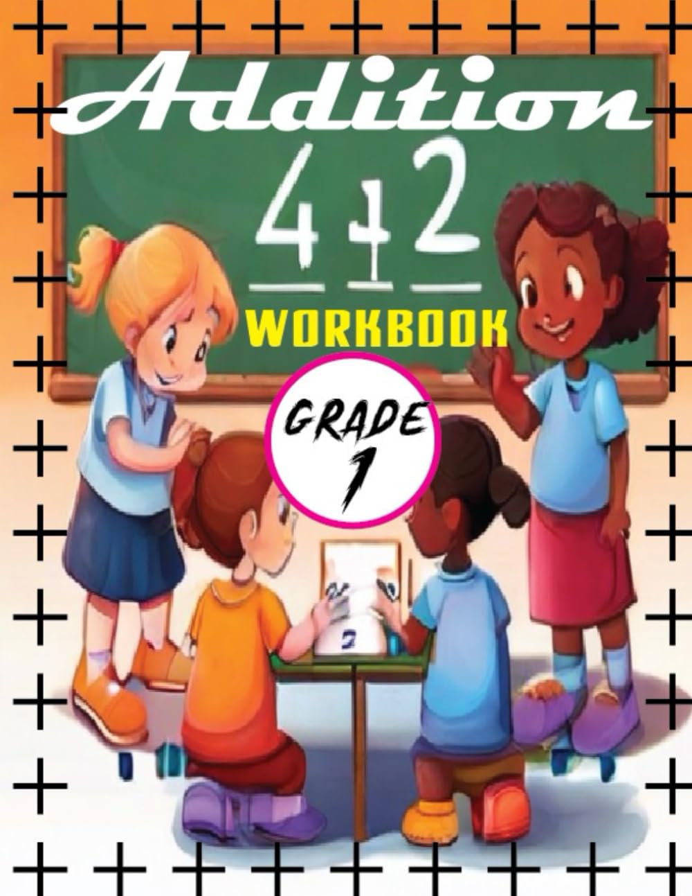 Buy Addition Workbook Grade 1: Comprehensive Addition Practice for ...