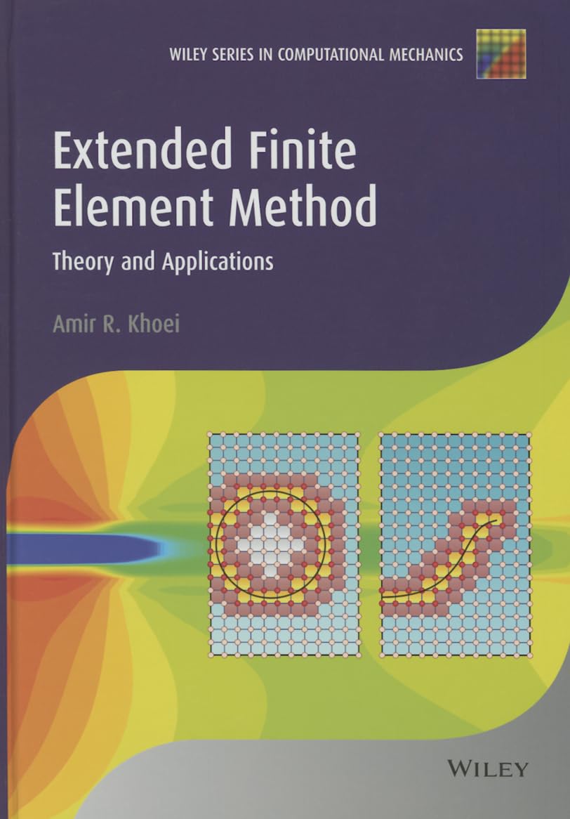 Extended Finite Element Method Theory And Applications Wiley Series 5896