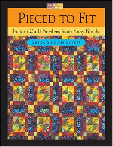 Amazon | Pieced to Fit: Instant Quilt Borders from Easy Blocks | Snyder ...