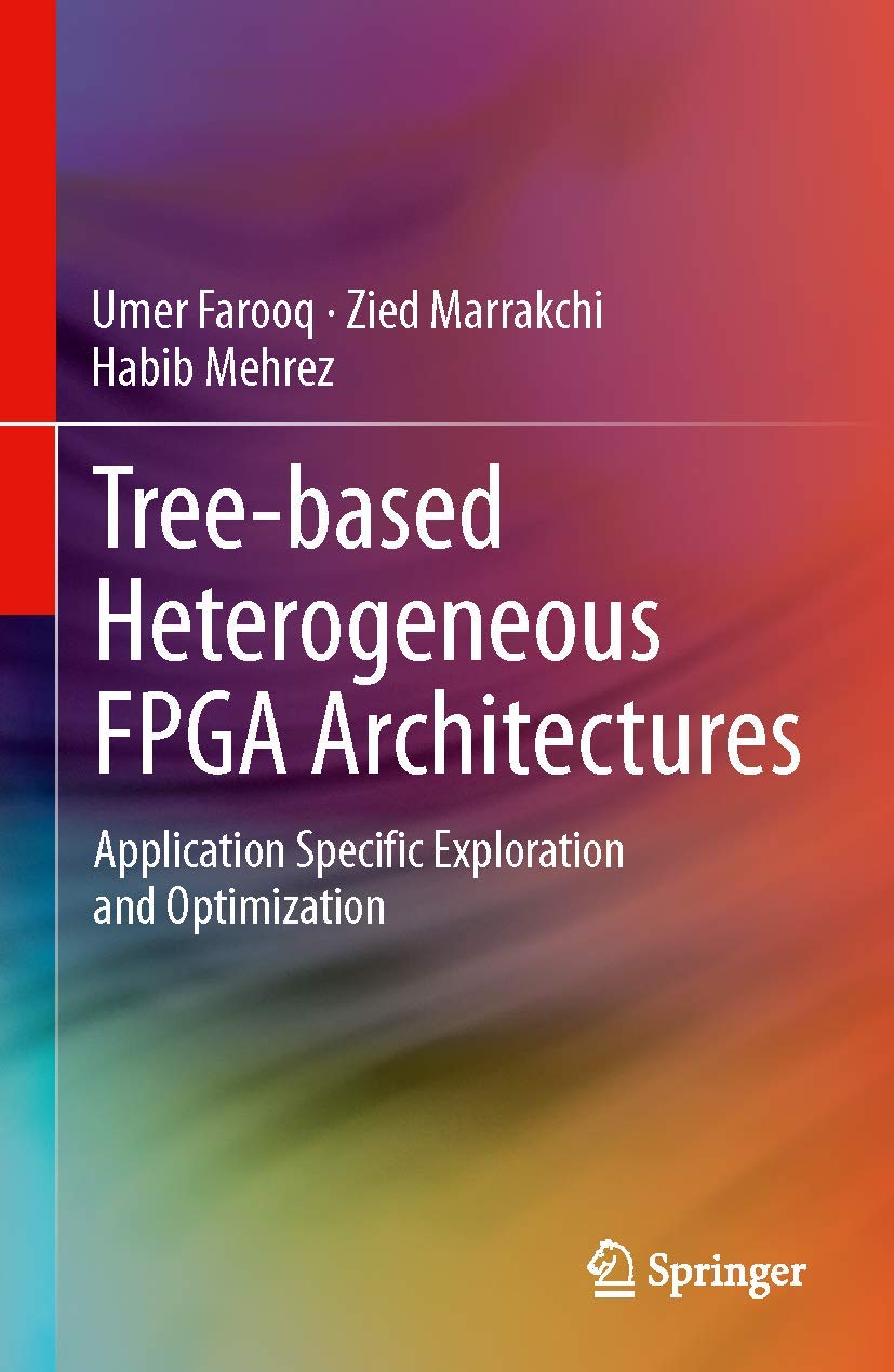 Tree Based Heterogeneous Fpga Architectures Application Specific