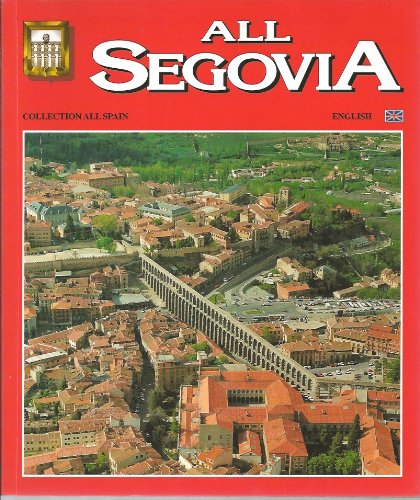 All Segovia (in english). Collection All Spain : Amazon.in: Books