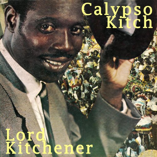 Amazon.com: Calypso Kitch : Lord Kitchener: Digital Music