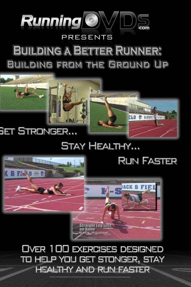 Amazon.com: Building a Better Runner: Building from the Ground Up ...