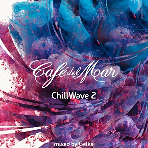 Play Café del Mar ChillWave 2 by Café Del Mar on Amazon Music