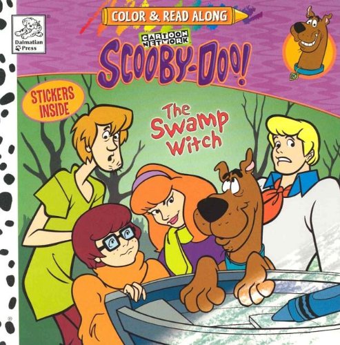 Scooby-Doo!The Swamp Witch: Color & Read Along: Dalmatian Press ...