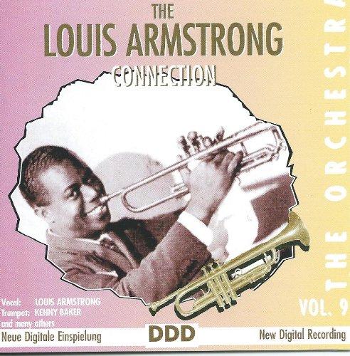 The Louis Armstrong Connection Vol. 9 : Louis Armstrong, Kenny Baker ...