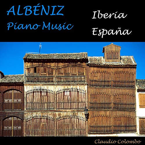 Amazon.com: Albéniz: Iberia / España : Claudio Colombo: Digital Music