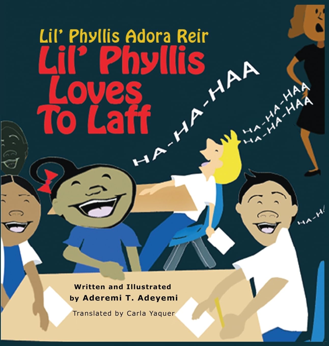 Lil' Phyllis Loves To Laff: Lil' Phyllis Adora Reir (Spanish Edition ...