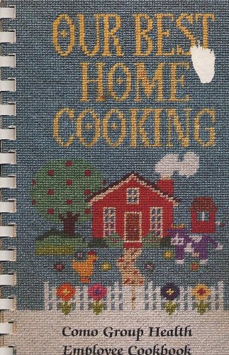 Our Best Home Cooking: Como Group Health Employee Cookbook: Amazon.com ...