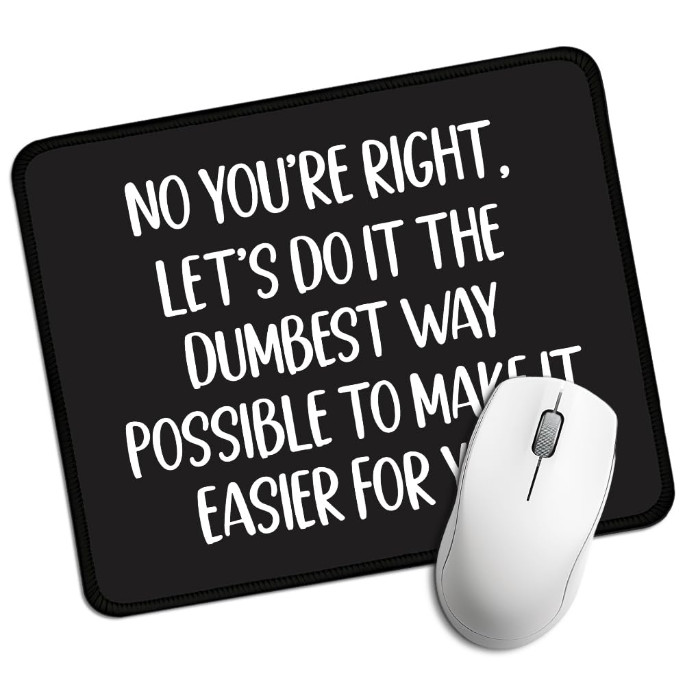Amazon.com: Juoqg No You're Right Rectangular Mouse Pad, Funny ...