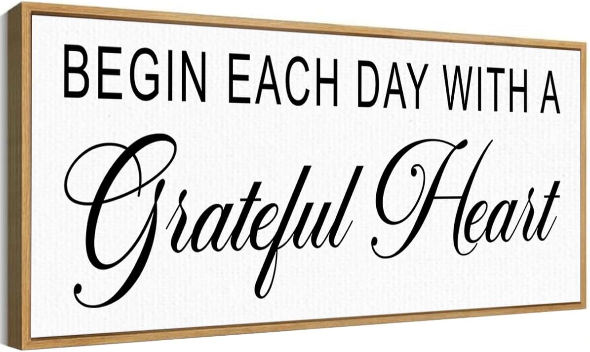 Amazon.com: Begin Each Day With a Grateful Heart Sign Canvas Framed ...