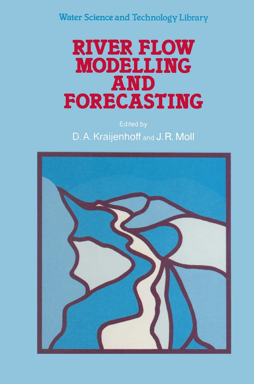 Buy River Flow Modelling and Forecasting: 3 (Water Science and ...