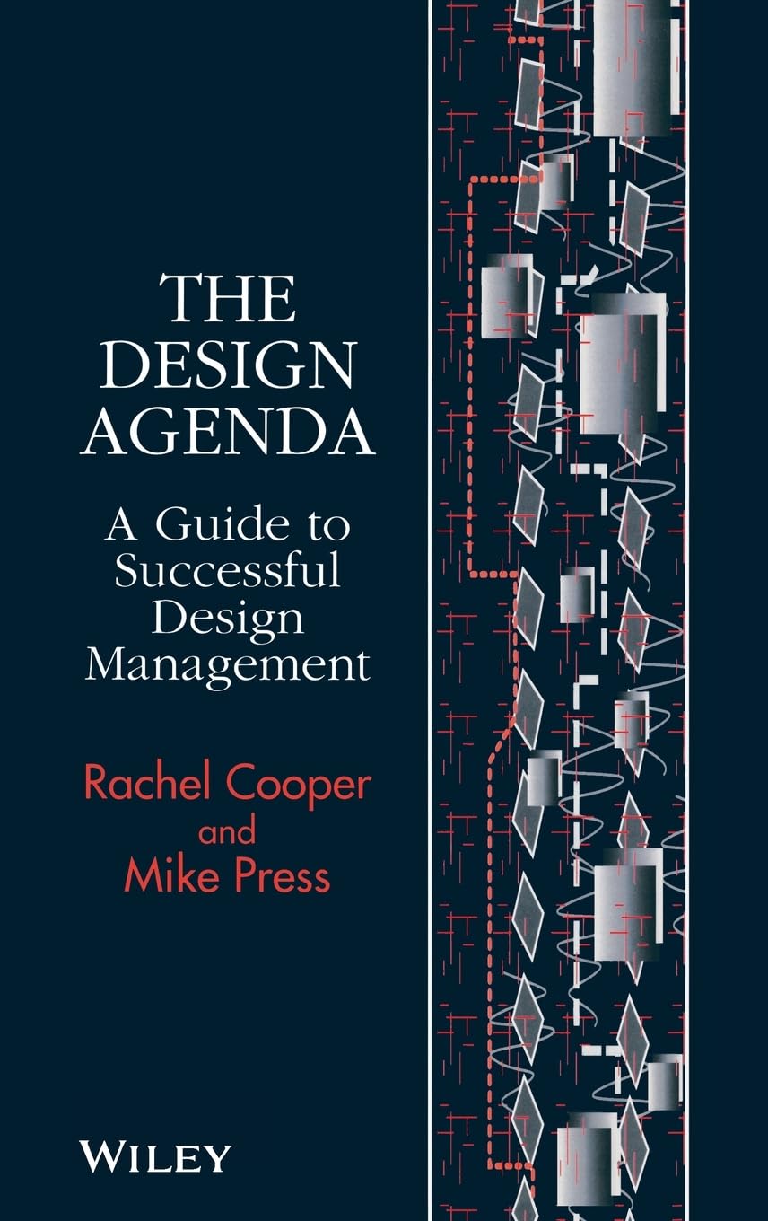 The Design Agenda: A Guide to Successful Design Management: Amazon.co ...