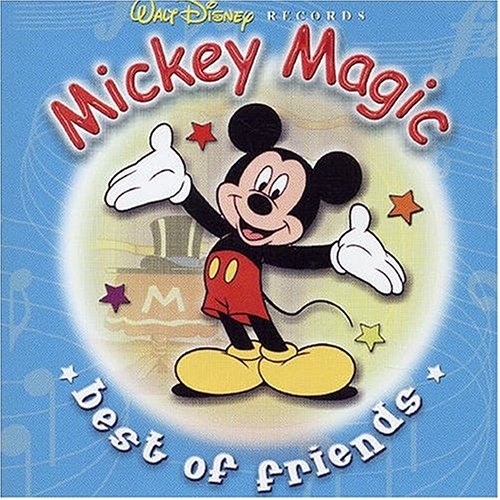 Various Artists - Mickey Magic: Best of Friends - Amazon.com Music