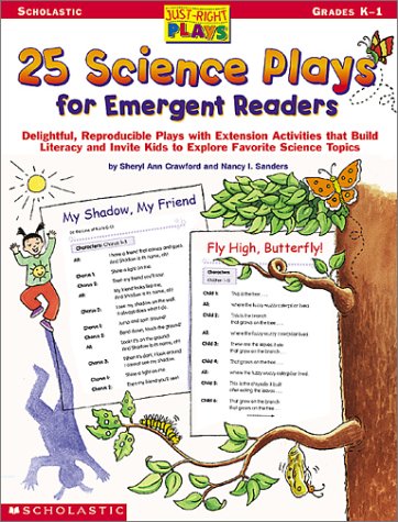 25 Science Plays for Emergent Readers: Grades K-1 (Just-Right Plays ...