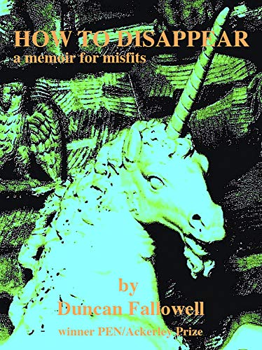 Amazon.com: How To Disappear: a memoir for misfits eBook : Fallowell ...