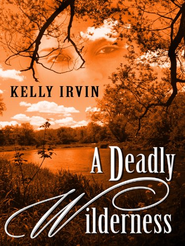 A Deadly Wilderness: The Ties that Kill (Thorndike Press Large Print ...