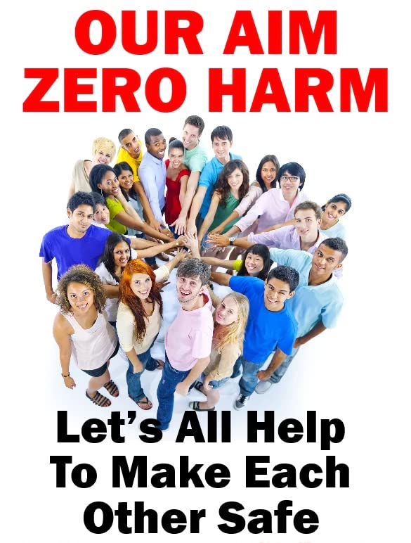 Our Aim zero harm let's all help to make each other safe sign sticker ...