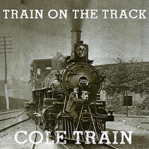 Amazon.com: Train on the Track : Cole Train: Digital Music