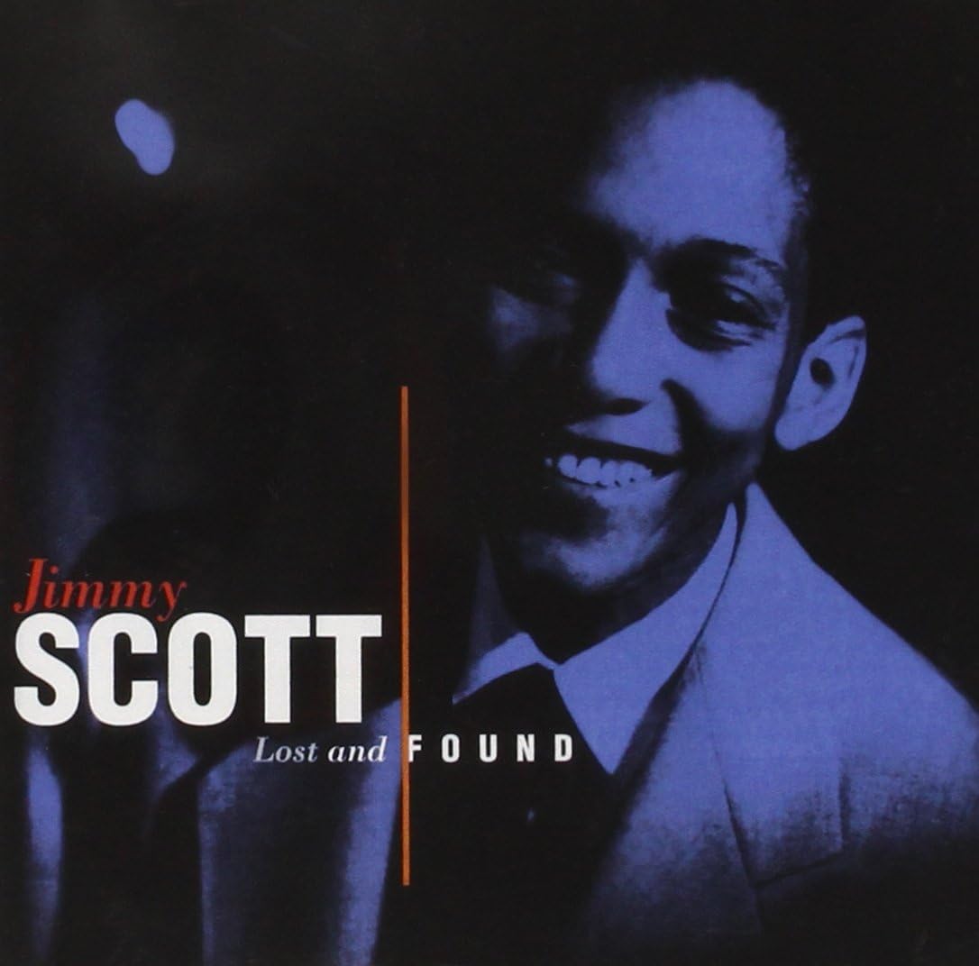 Lost & Found: Jimmy Scott, Little Jimmy Scott, David Spinozza, David ...