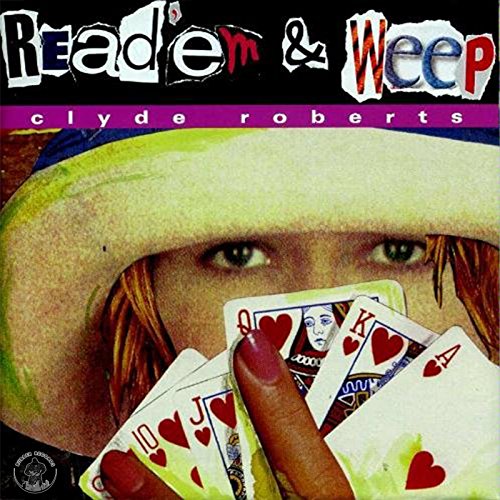Amazon.com: Read'em & Weep : Clyde Roberts: Digital Music
