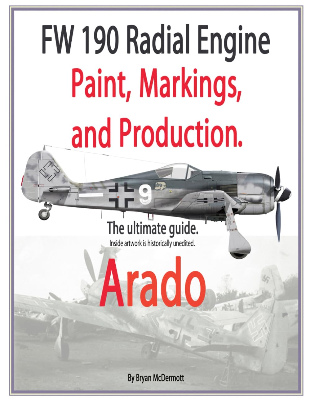 FW 190 Radial Engine Paint, Markings, and Production Arado: Arado ...