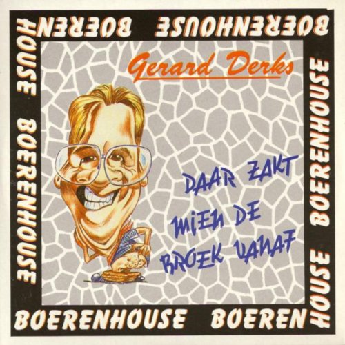 Écouter Daar Zakt Mien De Broek Van Af de Gerard Derks sur Amazon Music ...