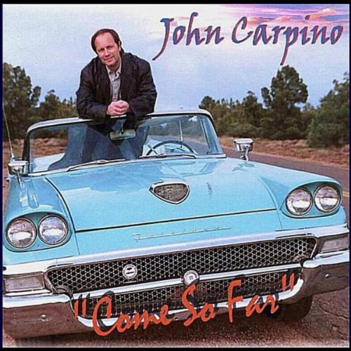 Amazon MusicでJohn CarpinoのCome So Farを再生する