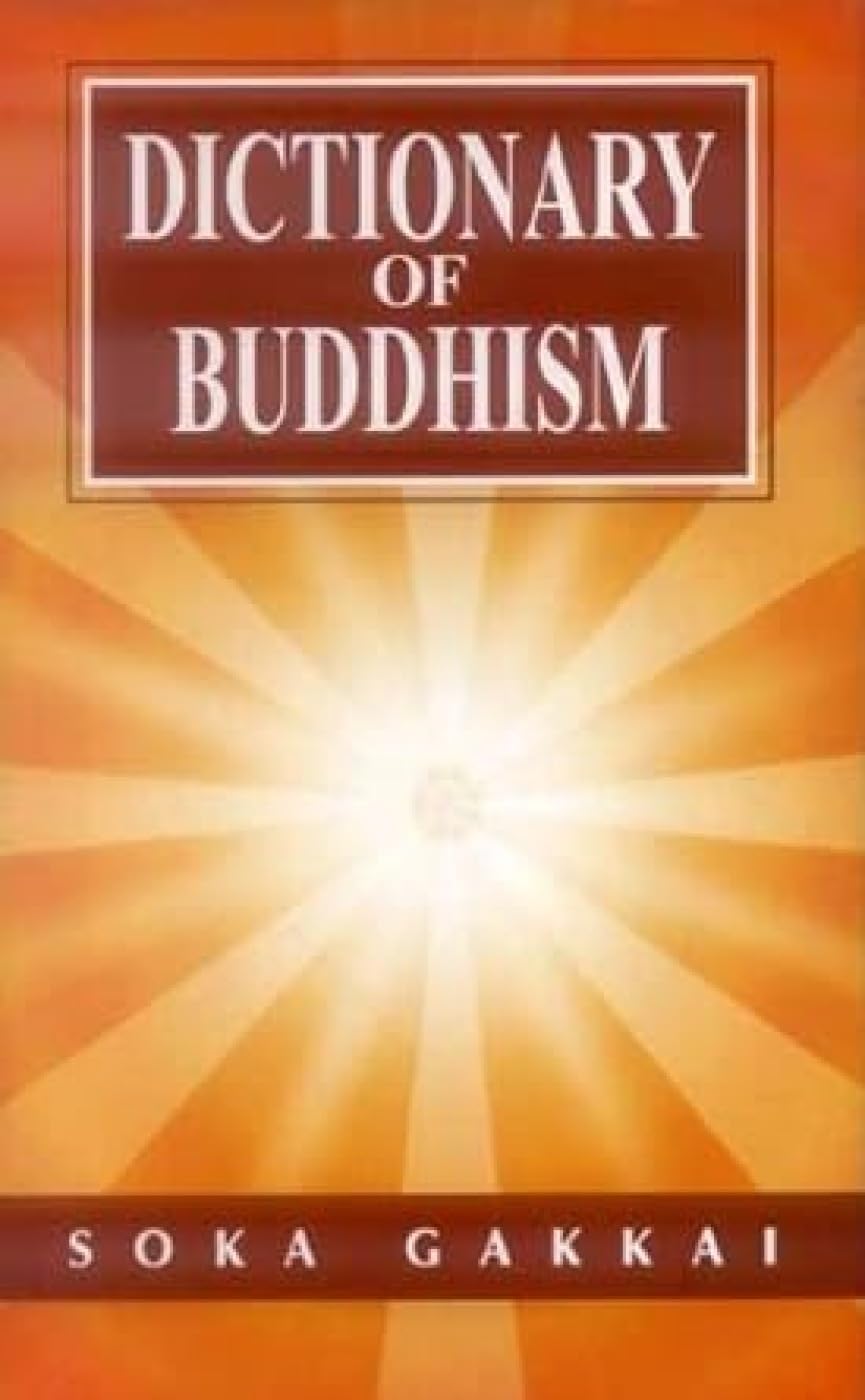 Dictionary of Buddhism: Soka Gakkai: 9788120833340: Amazon.com: Books