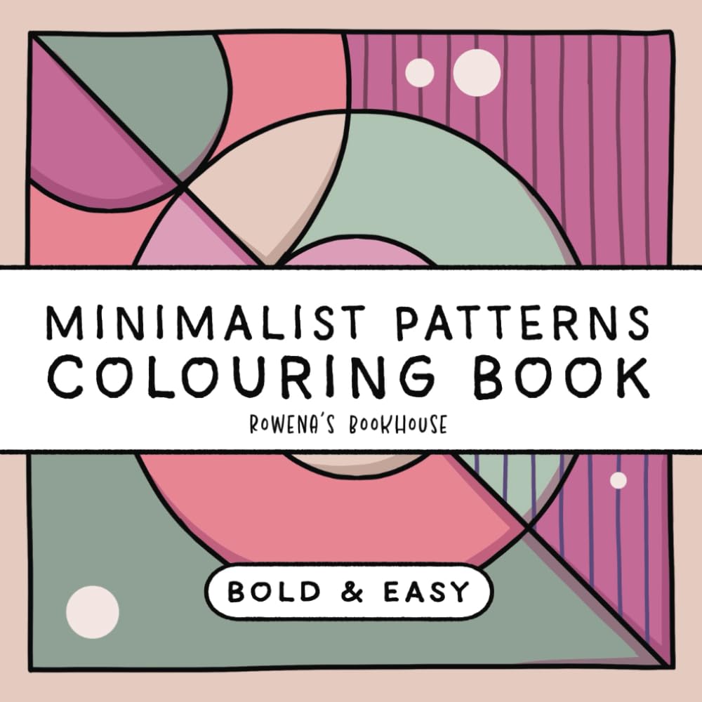 Amazon.com: Minimalist Patterns Colouring Book: Relax with these Bold ...