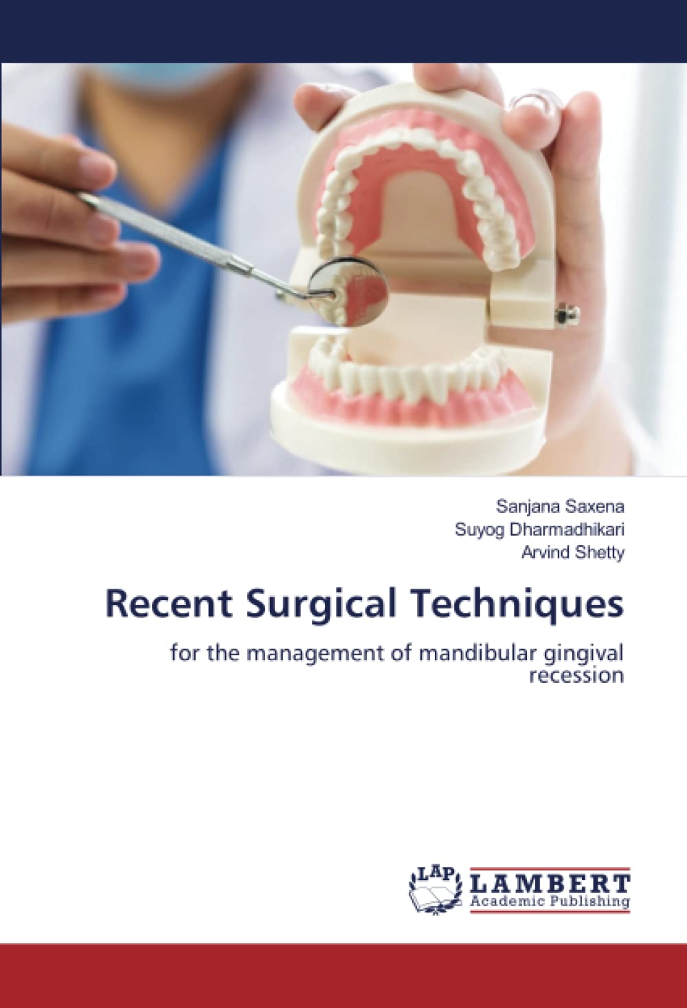 Recent Surgical Techniques: for the management of mandibular gingival ...