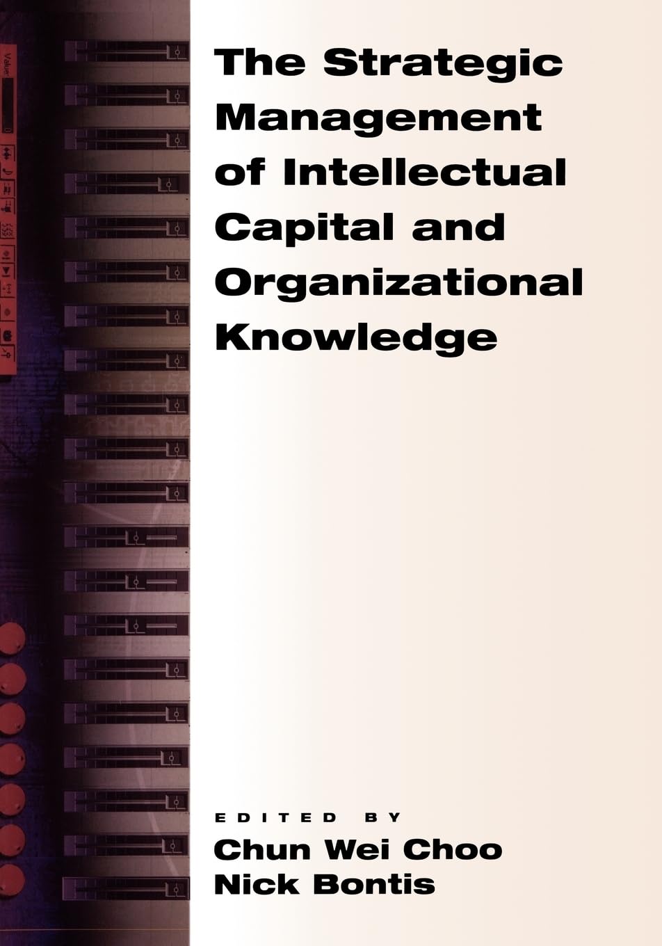 The Strategic Management of Intellectual Capital and Organizational ...