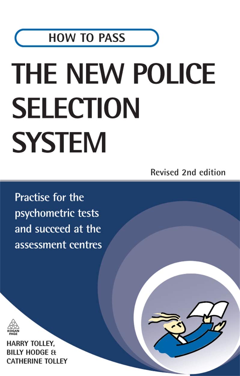 How to Pass the New Police Selection System: Practise for the ...