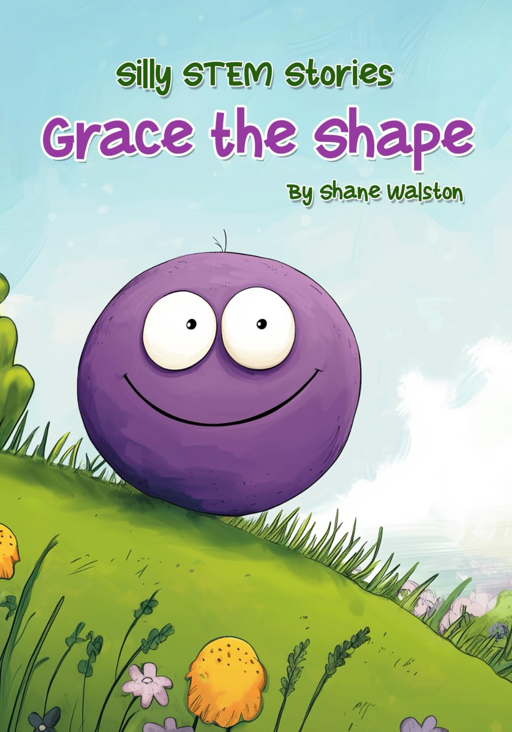 Amazon.com: Grace the Shape (Silly STEM Stories): 9798991542609 ...