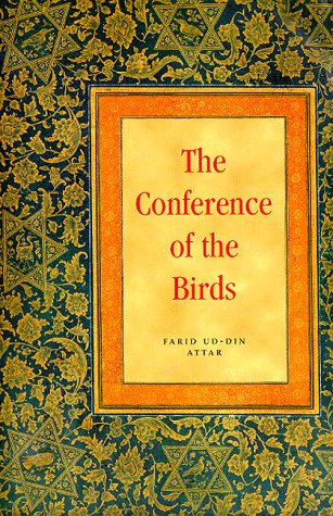 Conference of the Birds: A Philosophical Religious Poem in Prose: Farid ...