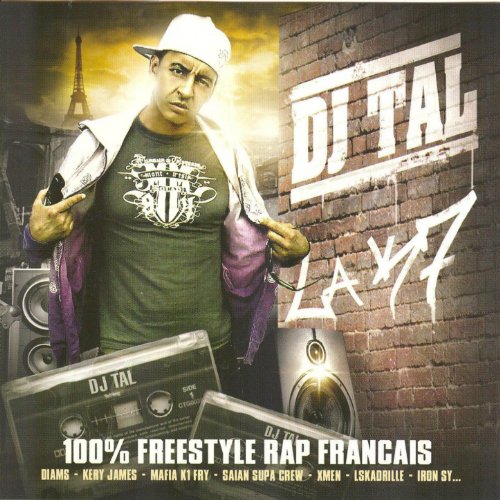 Amazon MusicでDJ TalのLa K7 (100% freestyle rap français)を再生する
