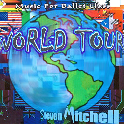 Amazon.com: World Tour Ballet Class Music (Bodarc 2368) : Steven ...
