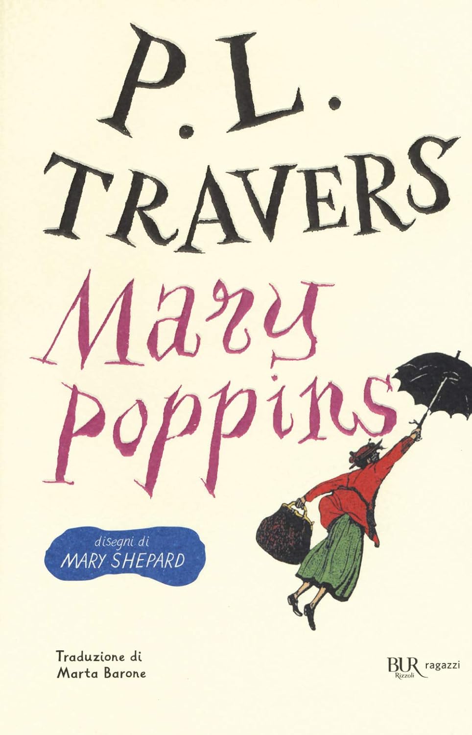 Amazon.com: Mary Poppins: 9788817104739: Travers, P. L.: Books
