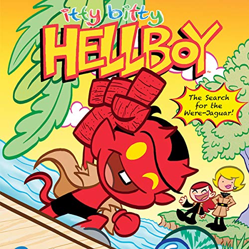 Amazon.com: Itty Bitty Hellboy: The Search for the Were-Jaguar! (Itty Bitty Comics: Hellboy Book ...