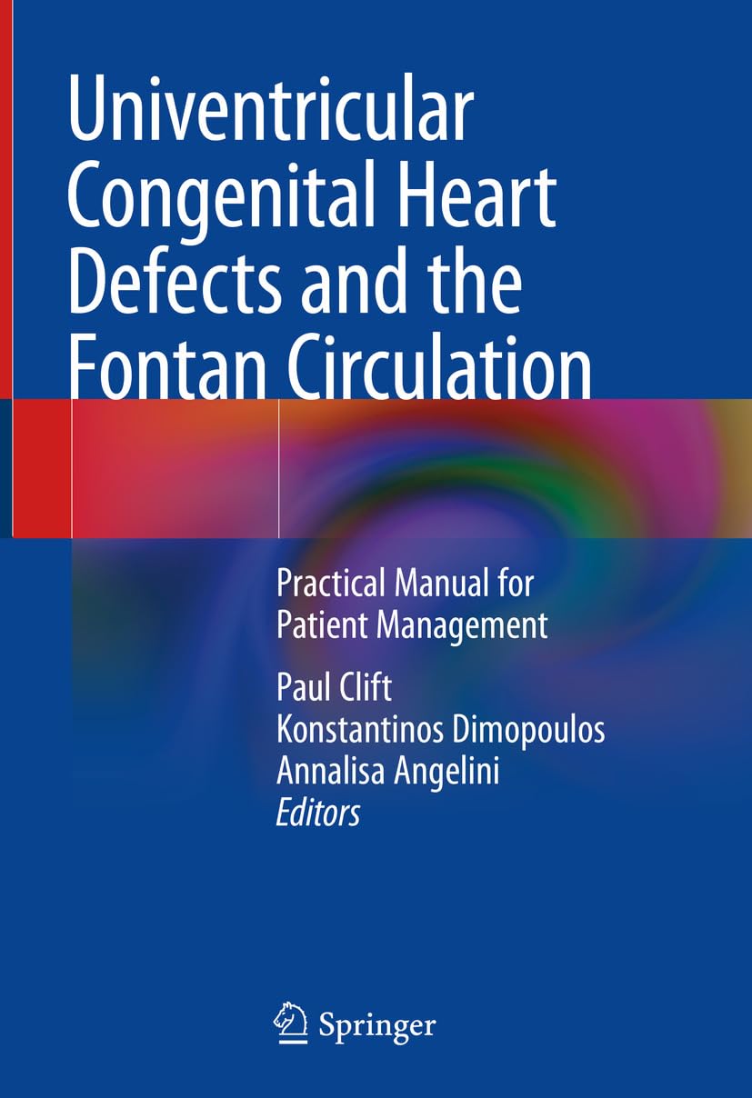 Amazon.com: Univentricular Congenital Heart Defects and the Fontan ...