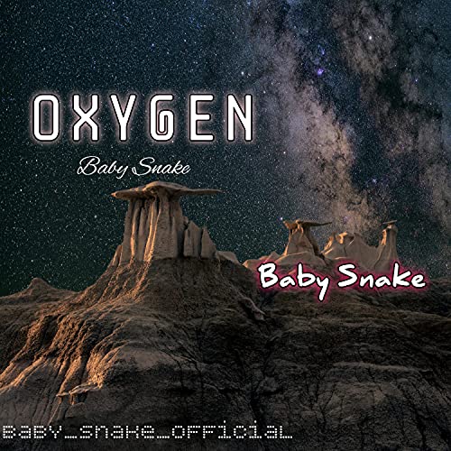 Play Oxygen by Baby Snake on Amazon Music Unlimited