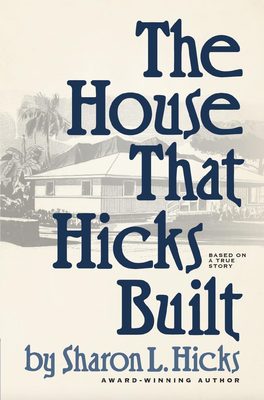 The House That Hicks Built: Sharon L. Hicks: 9781958701133: Amazon.com ...