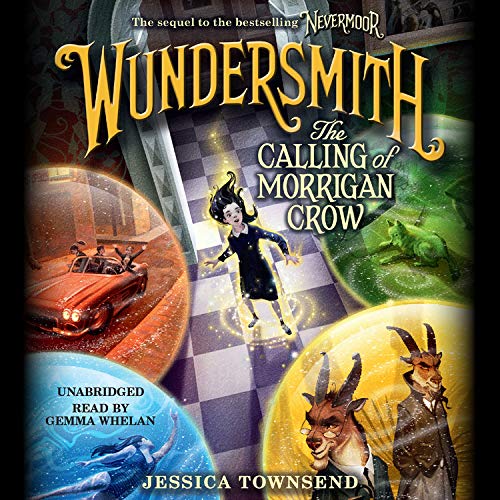 Buy Wundersmith: The Calling of Morrigan Crow: 2 (Nevermoor) Book ...