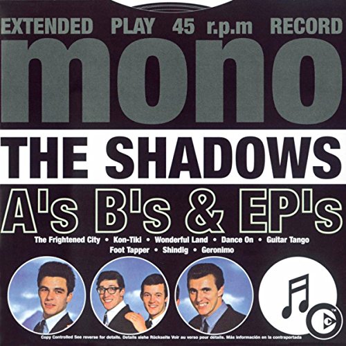 Spiele A's B's & EP's von The Shadows auf Amazon Music ab