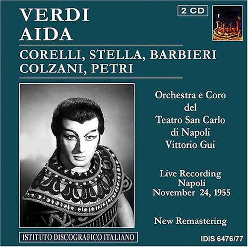 Franco Corelli, Antonietta Stella, Fedora Barbieri, Anselmo Colzani ...