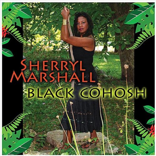 Play Black Cohosh by Sherryl Marshall on Amazon Music