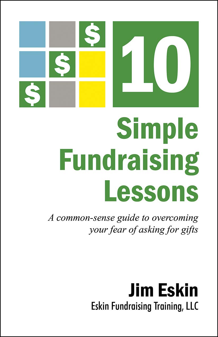 Amazon.com: 10 Simple Fundraising Lessons: A common sense guide to ...